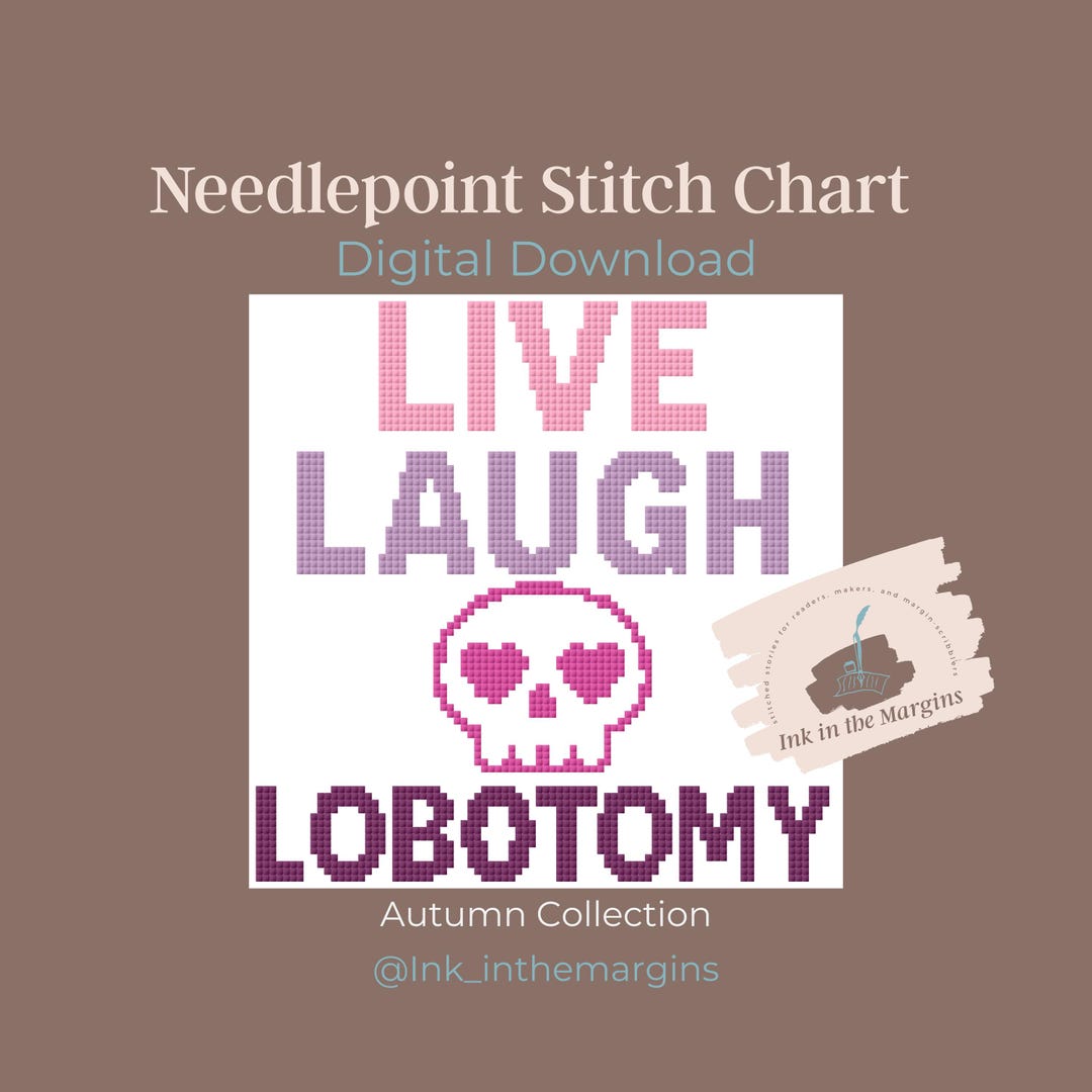 Live Laugh Lobotomy Needlepoint Chart | Instant Download/pdf Chart - Etsy