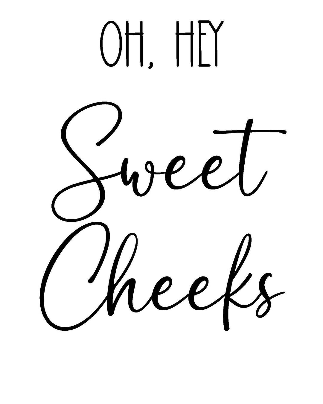 Hey, Sweet Cheeks Bathroom Decor - DIGITAL DOWNLOAD - Etsy