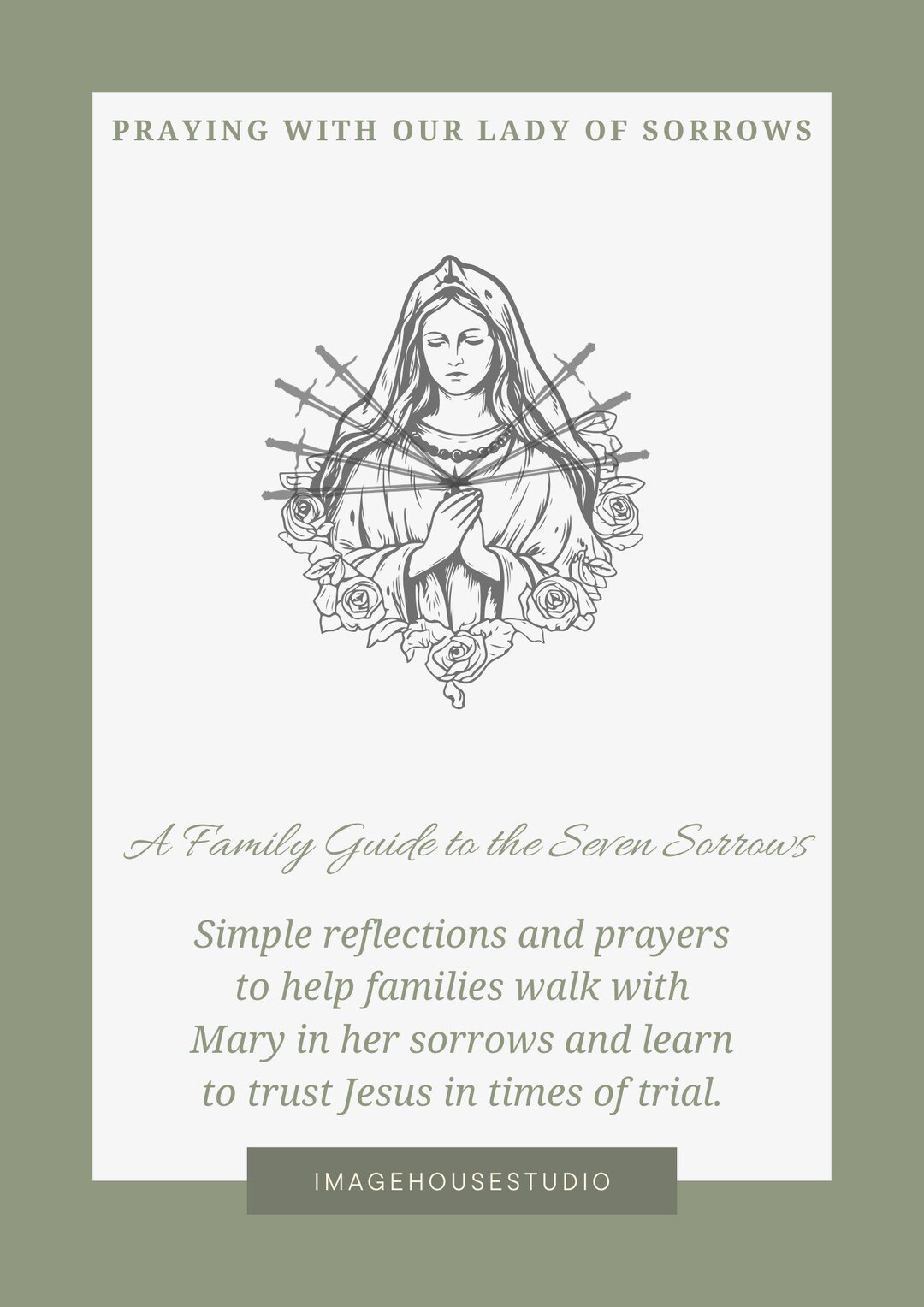 Our Lady of Sorrows Family Workbook: Catholic Devotional, Prayers and ...