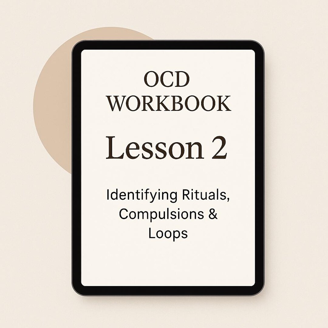 OCD Workbook Lesson 2 – Identifying Rituals & Compulsions | Erp/cbt ...