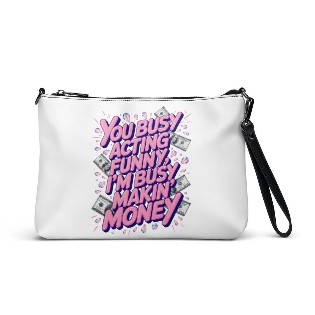 Makin’ Money - Teeyah Collection - Crossbody Bag - Etsy