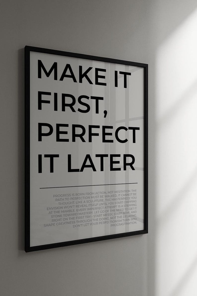 Motivational Poster Inspirational Print "make It First, Perfect It ...