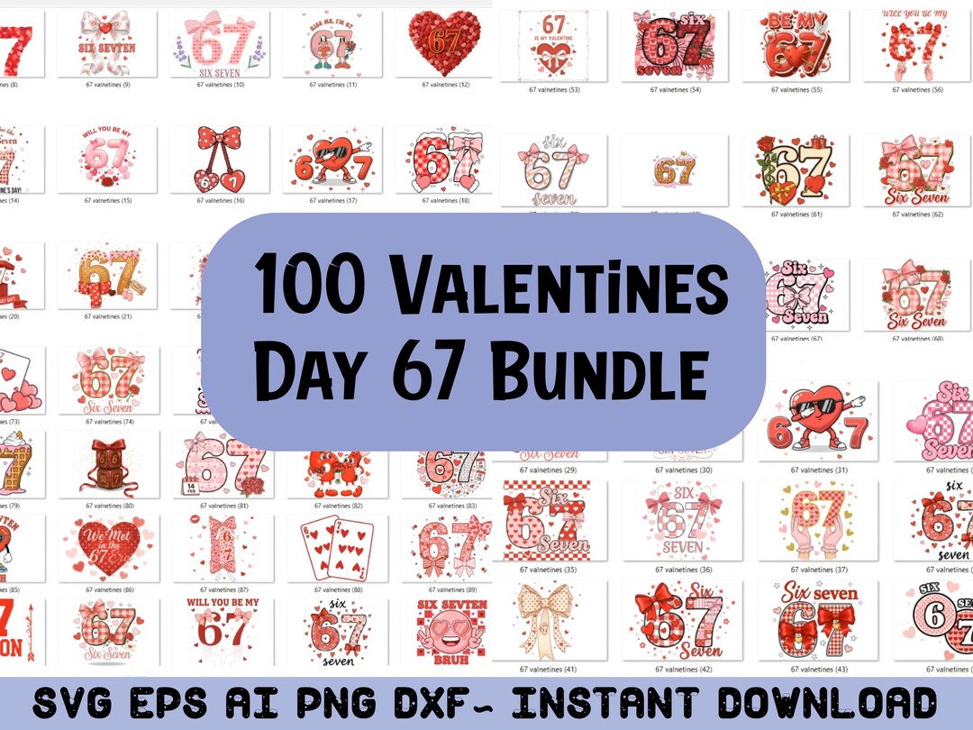 Mega Six Seven Valentines Day 6 7 PNG Bundle, Six Seven 6 7 Valentine ...