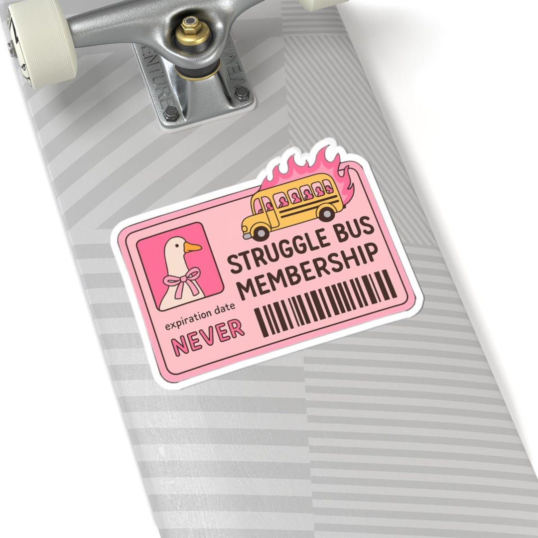 Struggle Bus Membership Stickers, Fun Laptop Decor, Quirky Gifts for ...