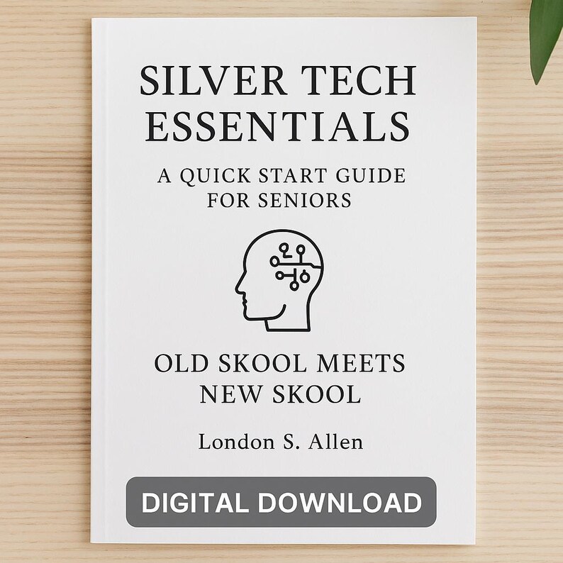 Tech Guide for Seniors | AI, Smart Devices, Digital Tools (printable ...