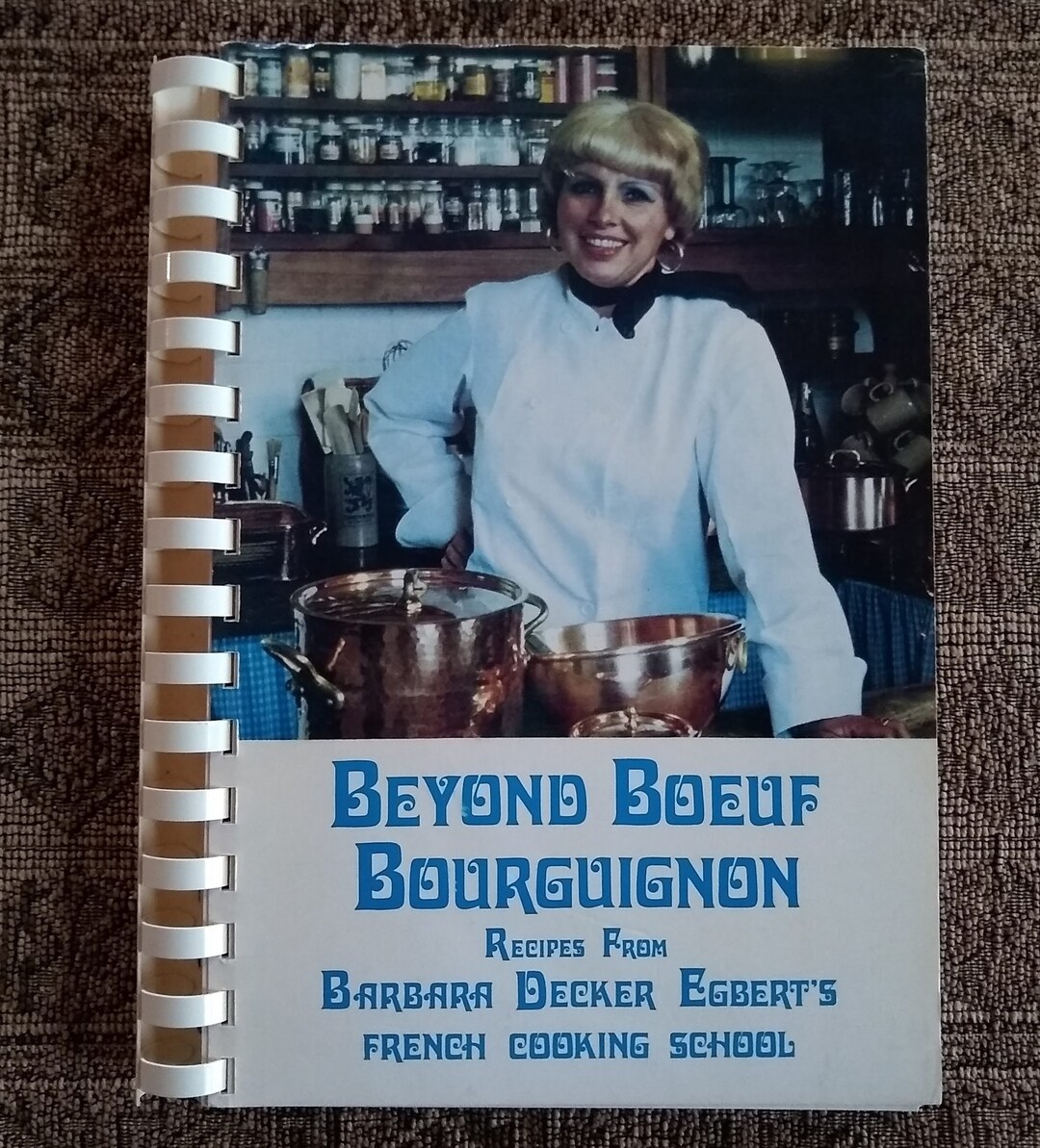 RARE French Cooking School Cookbook Beyond Boeuf Bourguignon Barbara ...