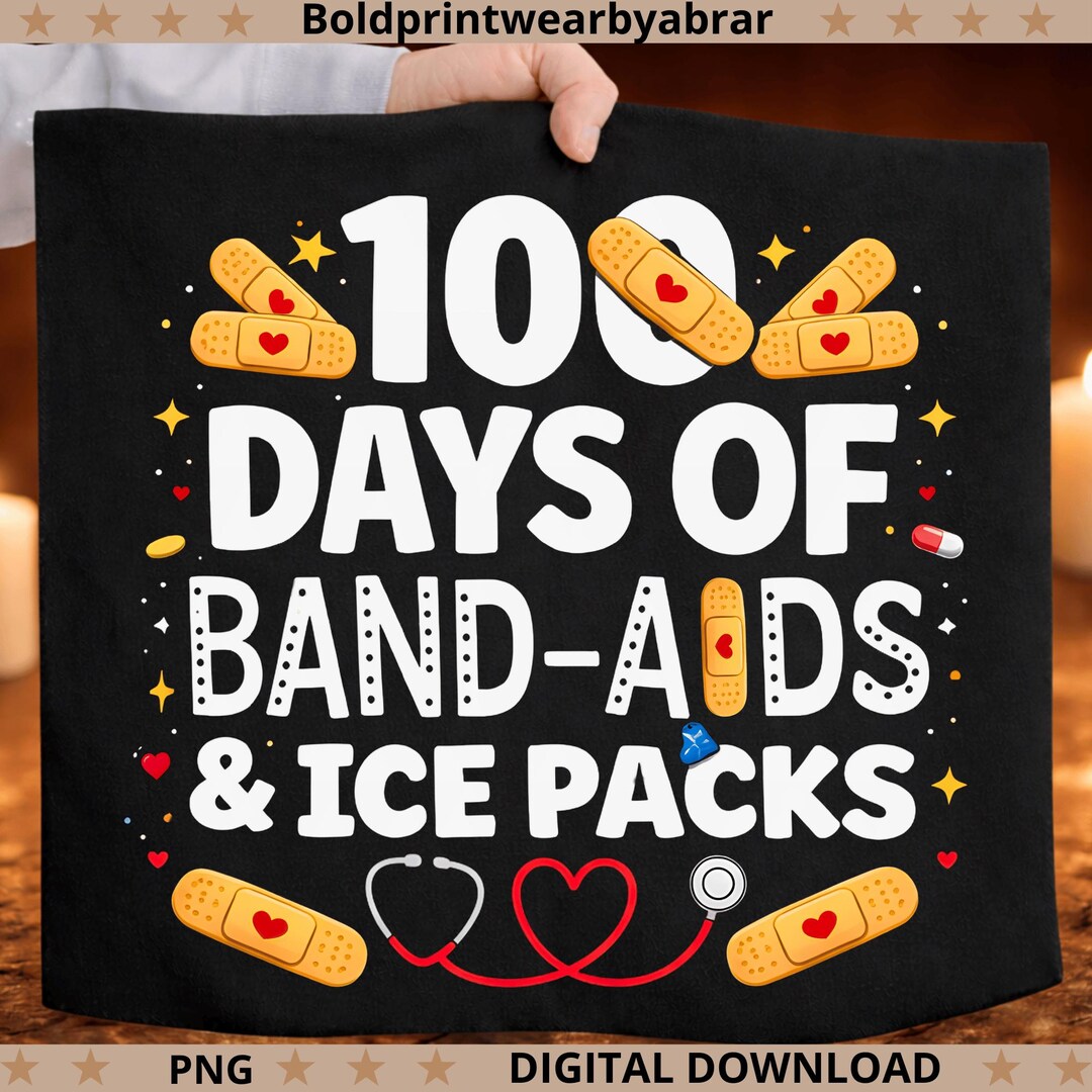 100 Days of Band Aids and Ice Packs PNG | School Nurse 100 Days PNG ...