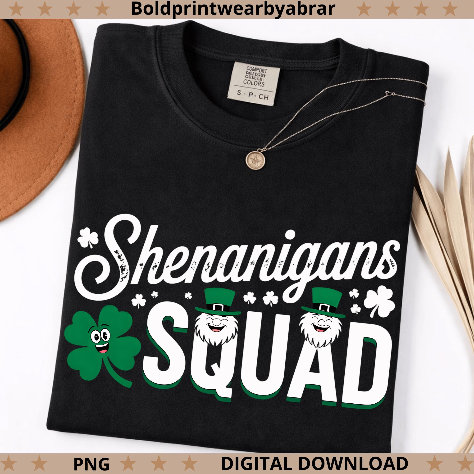 Shenanigans Squad PNG, St Patrick’s Day Squad Shirt Design, Funny Irish ...