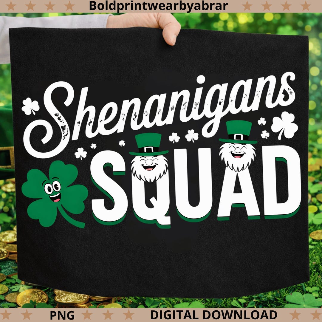 Shenanigans Squad PNG, St Patrick’s Day Squad Shirt Design, Funny Irish ...