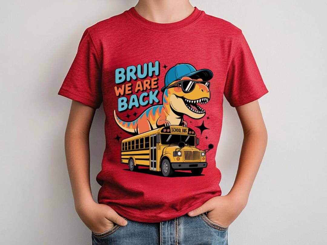 T-rex School Bus Kids Tee | "bruh We Are Back" Dino Graphic - Etsy