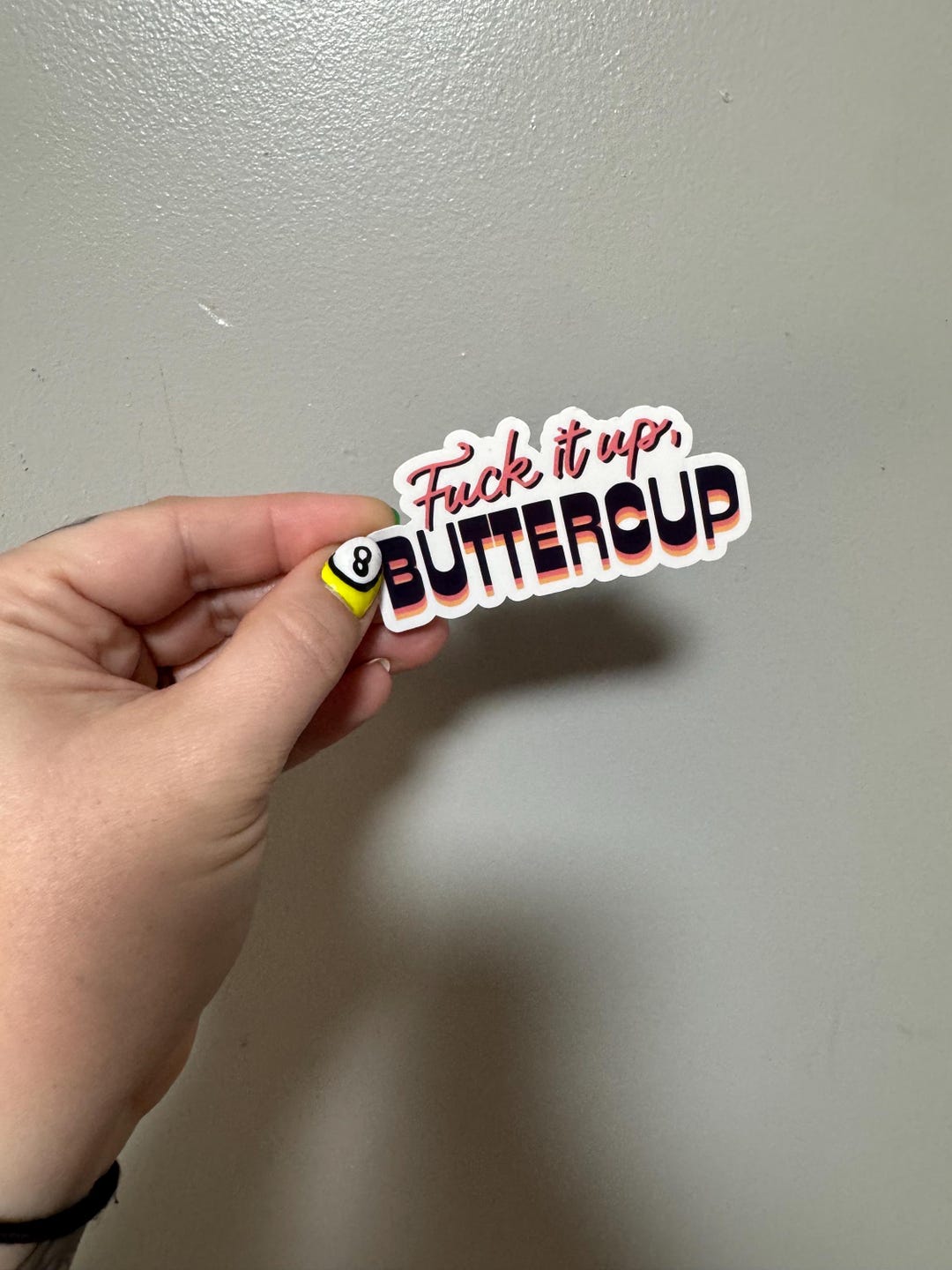 Funny Retro Sticker – “f*ck It Up, Buttercup” Motivational Vinyl Decal ...