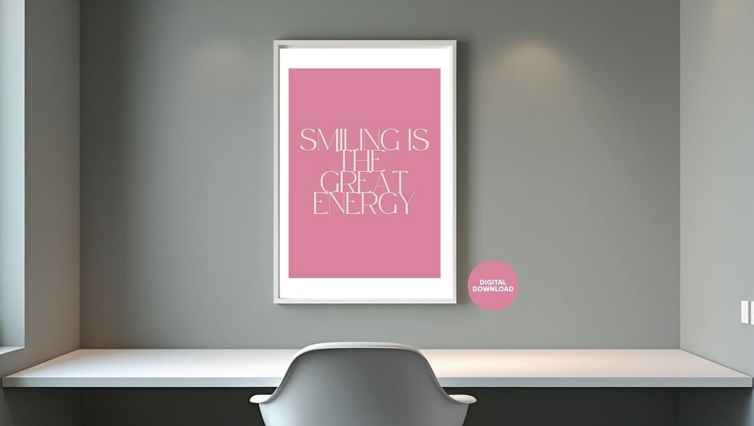 Smiling is the Great Energy, Wall Art & Quotes , Dıgıtal Download ...