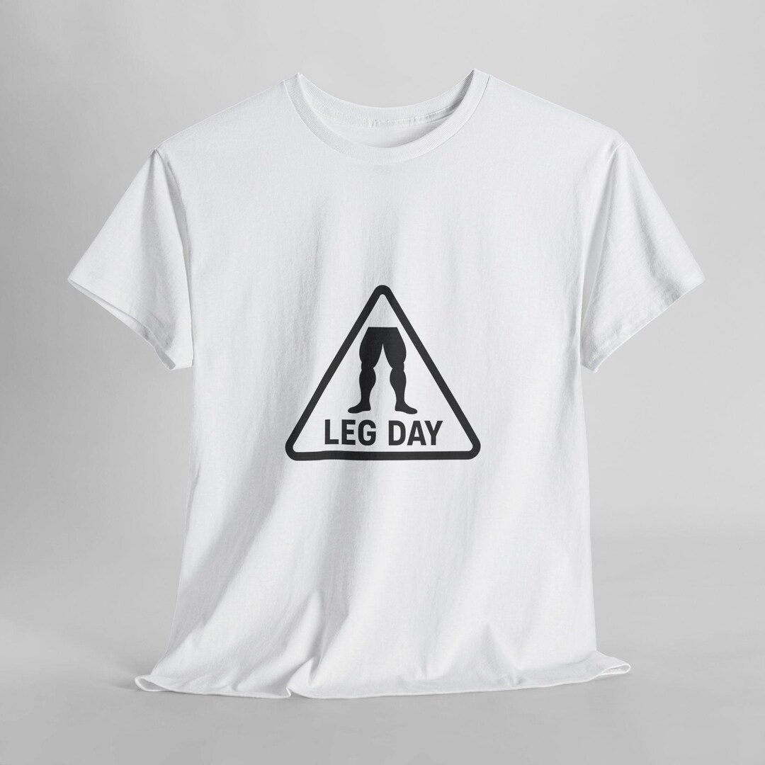 Fitness Enthusiast Tee, Leg Day Workout Shirt, Gym Apparel, Unisex ...