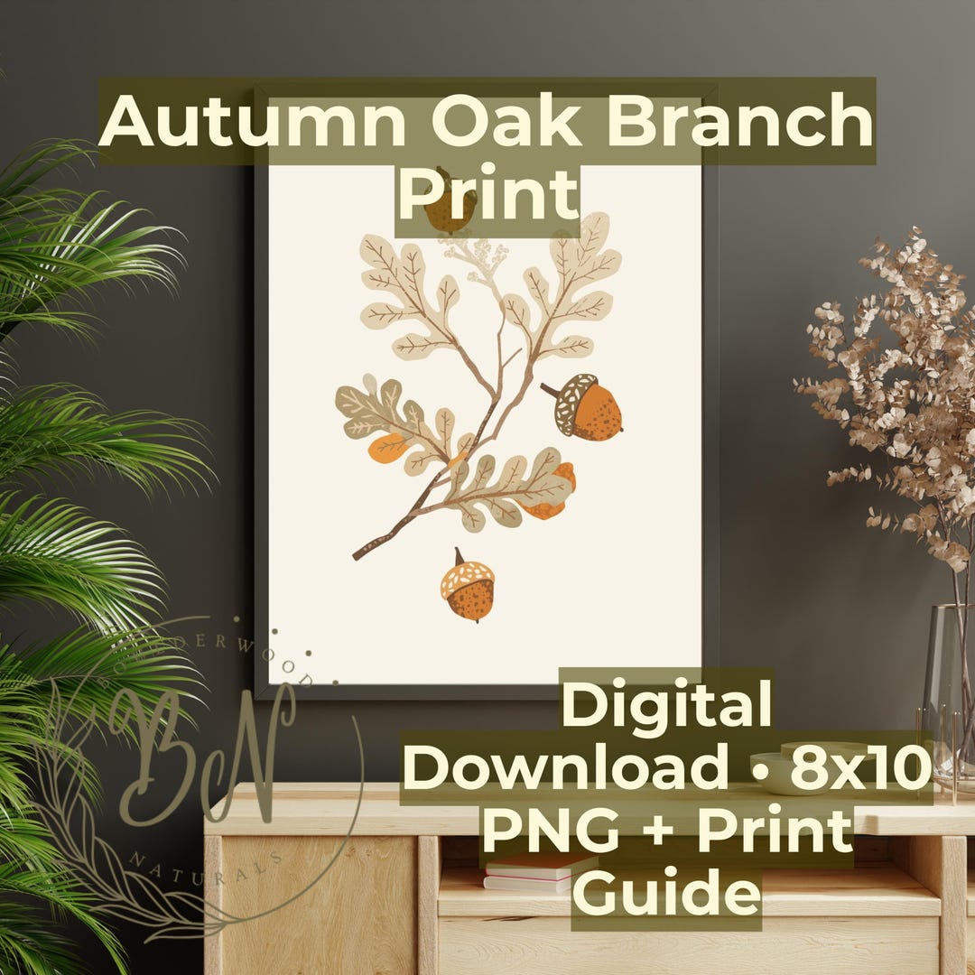 Oak Branch With Acorns Print | 8x10 PNG Digital Wall Art + PDF Print ...