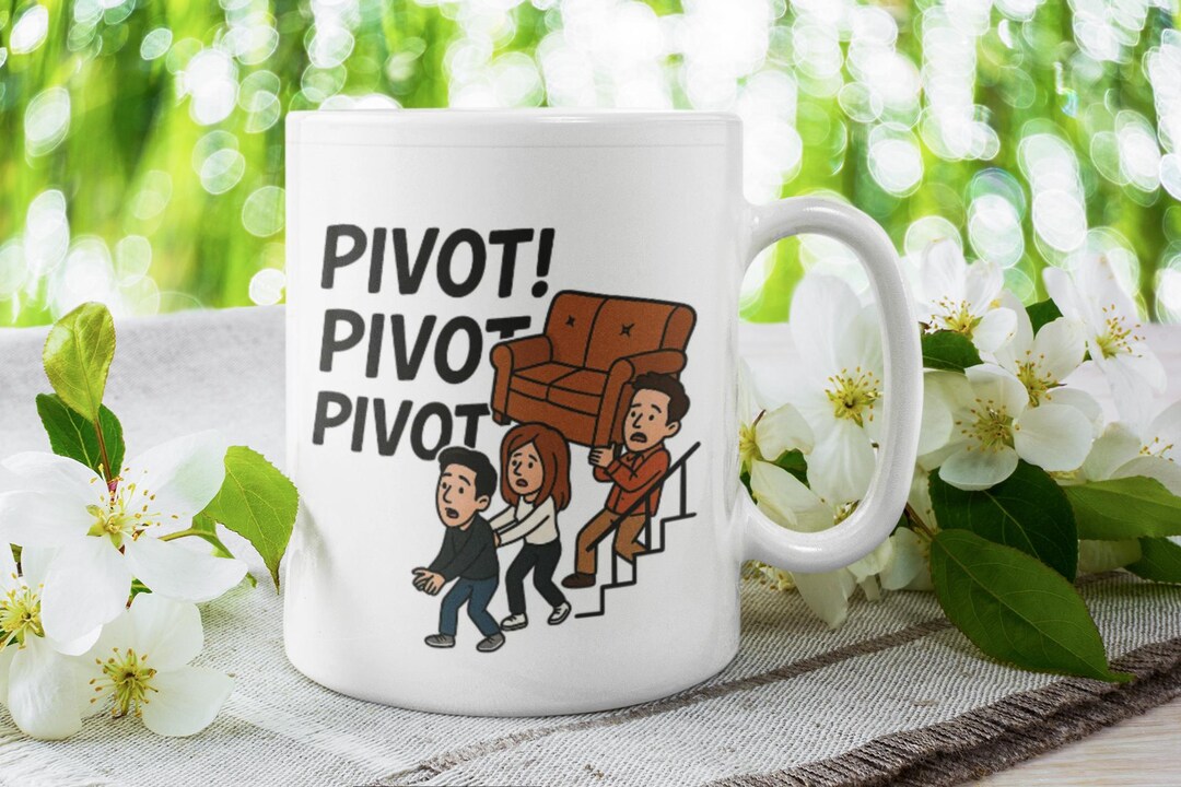 Friends Pivot Mug: Funny Ross Quote, Sitcom Gift - Etsy