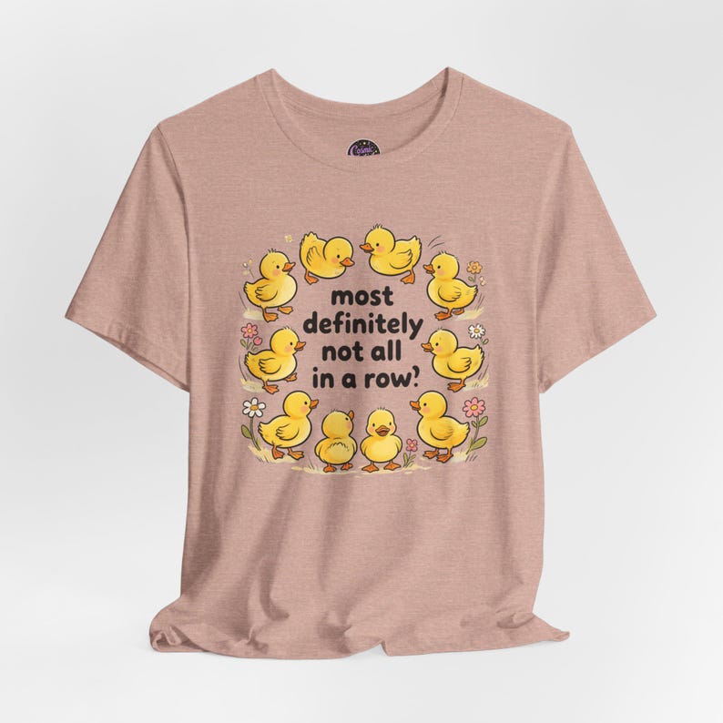 Funny Duck Circle Most Definitely Not All in a Row T-shirt - Etsy