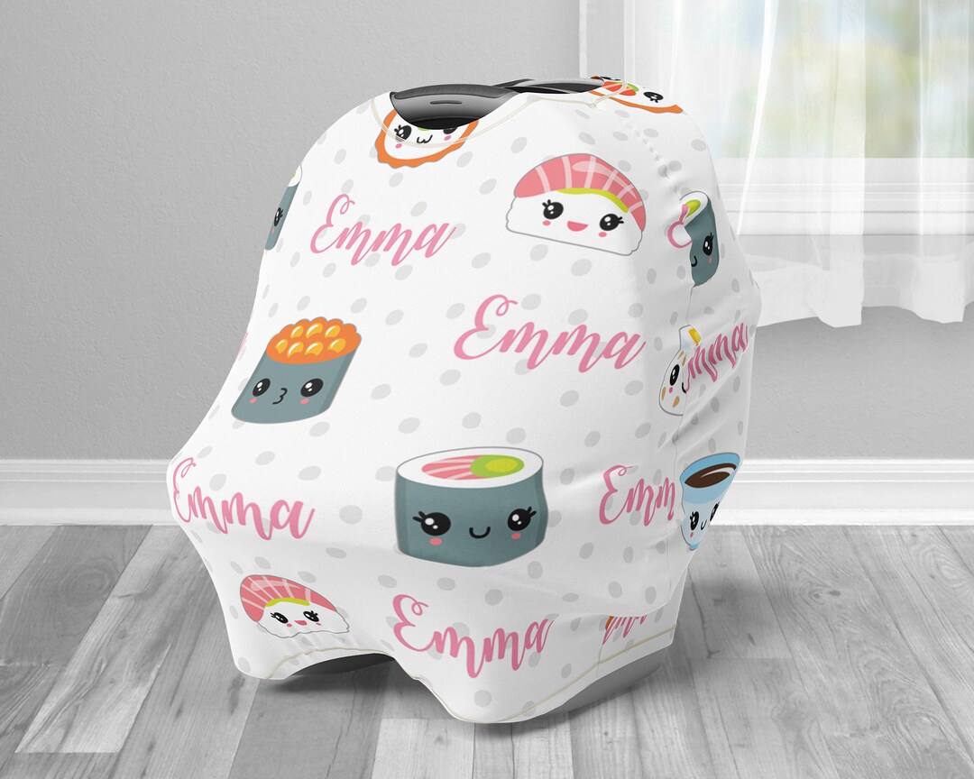 Personalized Sushi Car Seat Canopy: Custom Infant Seat, Nursing Cover ...