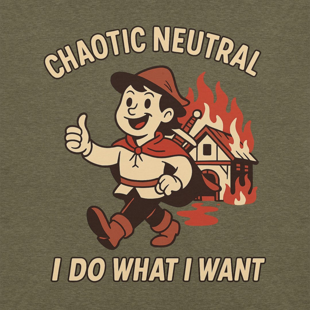 Chaotic Neutral I Do What I Want | Funny Nerdy T-shirt Geek Gamer ...