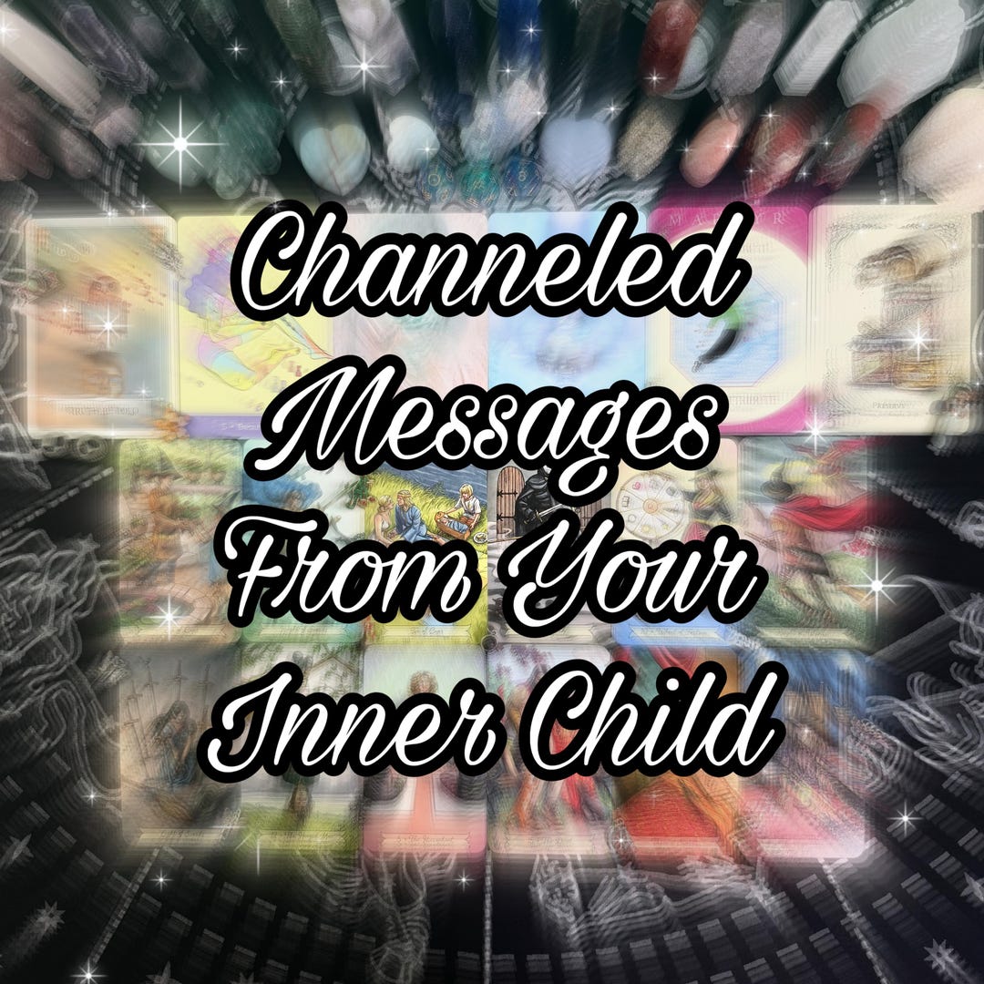 Channeled Messages From Your Inner Child - Channeled Letter - Healing ...