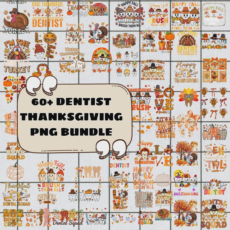 60+ Dentist Thanksgiving PNG Bundle | Funny Dental Fall Clipart for ...