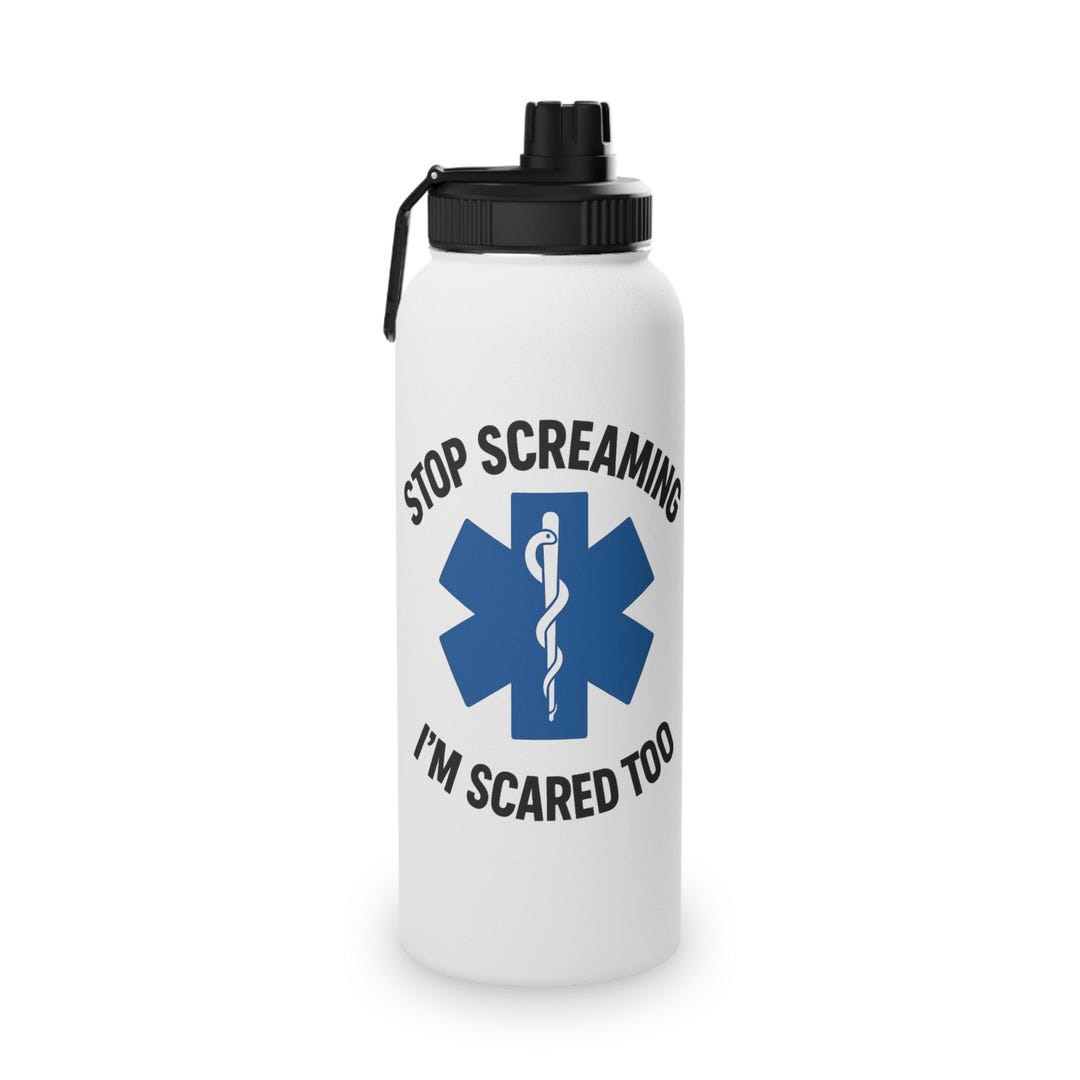 Stop Screaming Im Scared Too 32oz Stainless Steel Water Bottle - Etsy ...