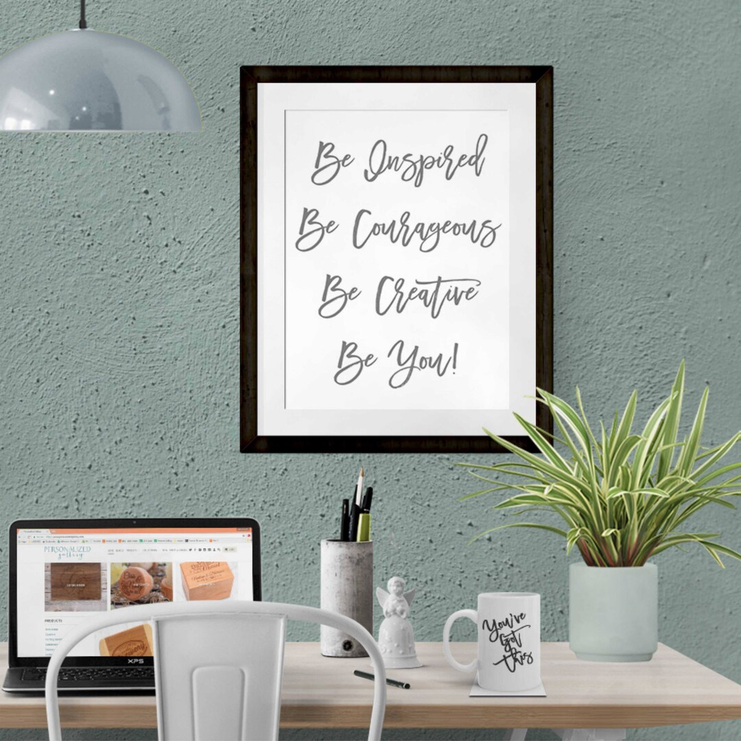 Be Inspired Be Courageous Be Creative Be You Printable - Etsy