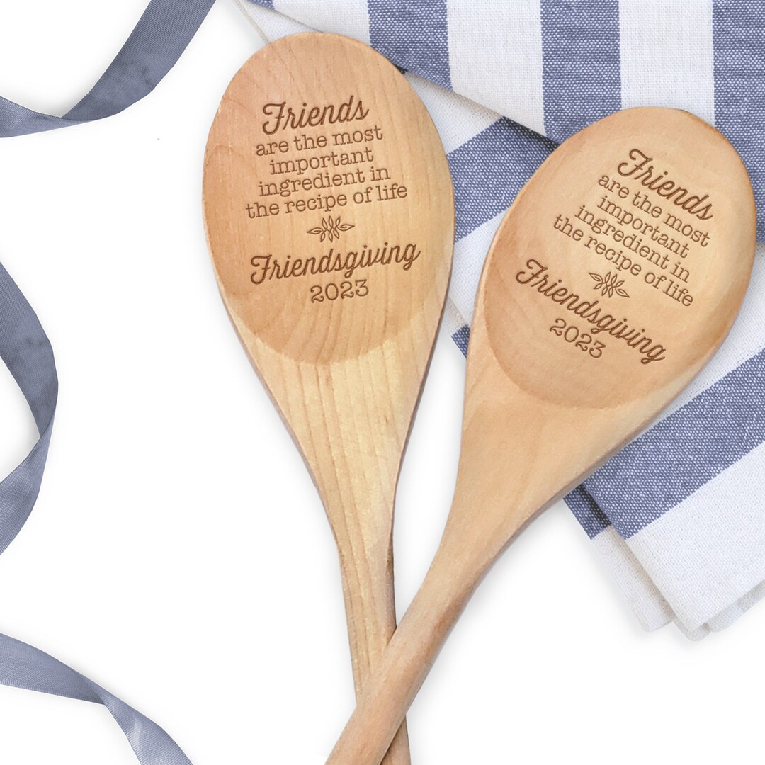 Friendsgiving Favor Custom Wooden Spoon Friends Are the Most Important ...