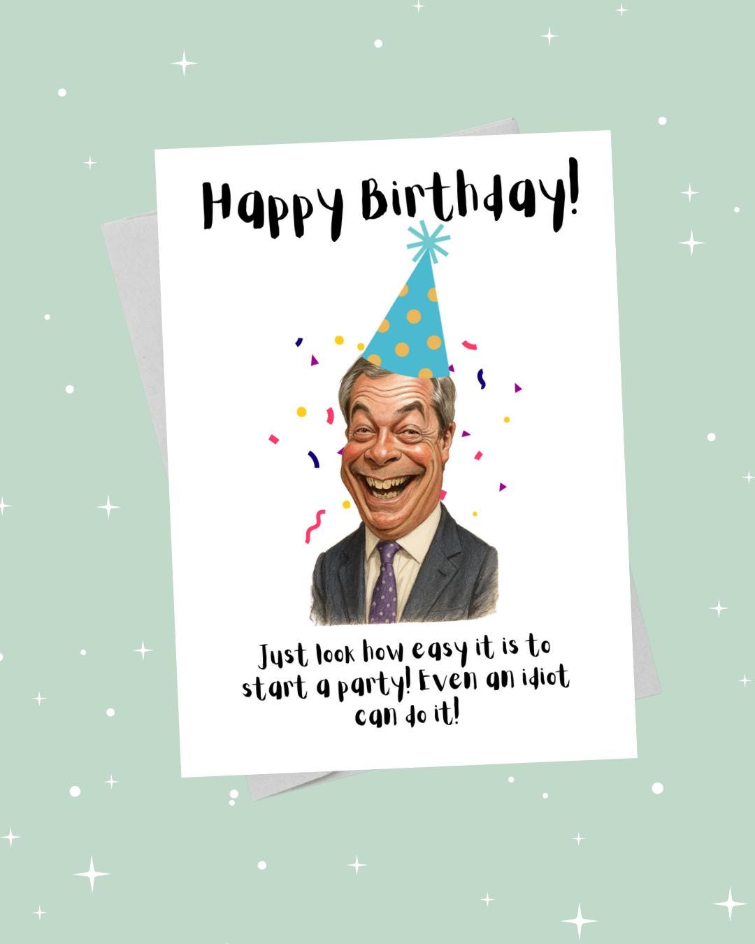 Nigel Farage - Birthday Card - Look How Easy It is to Start a Party! - Etsy