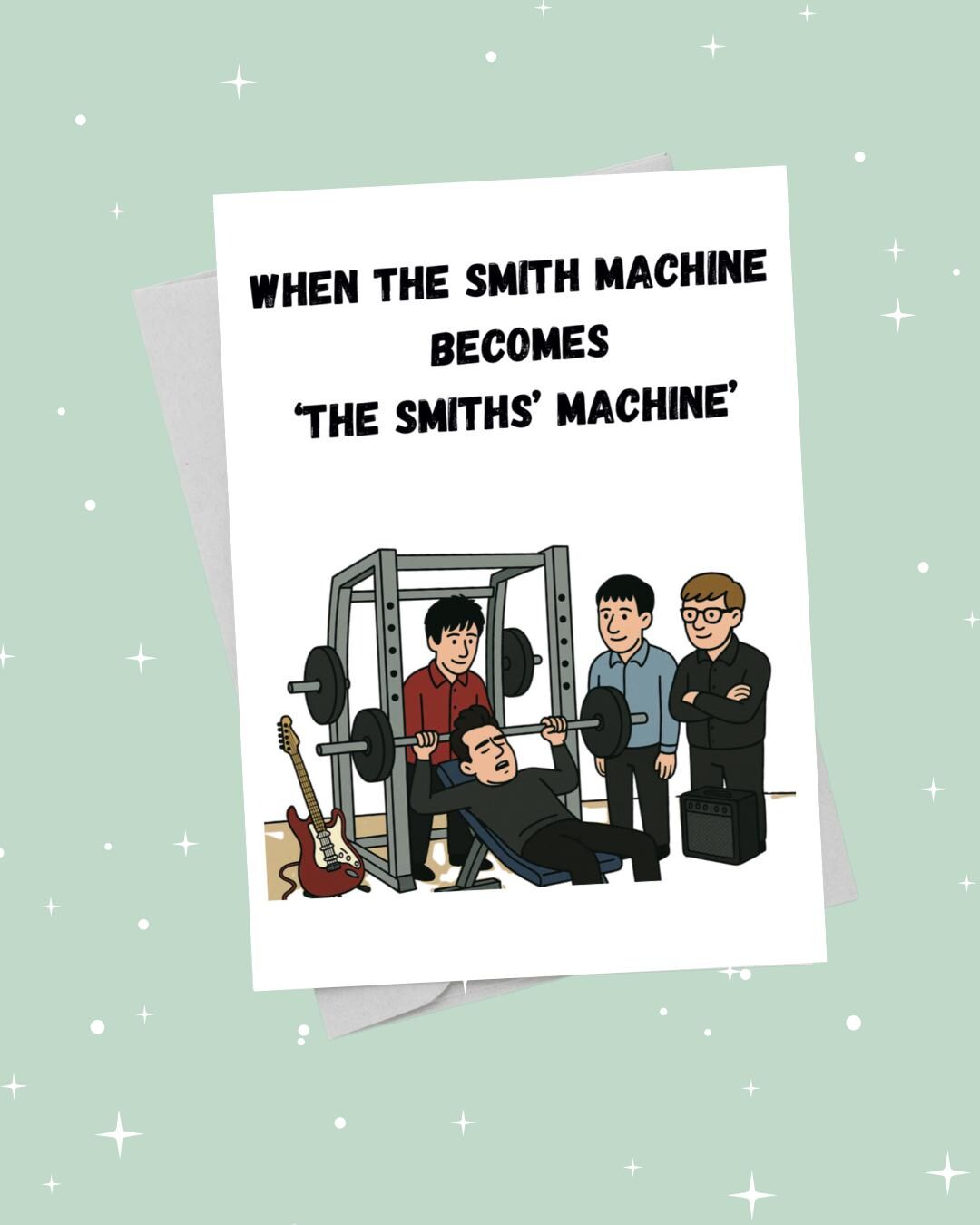 When the Smith Machine Becomes the Smith’s Machine - Funny Greeting ...