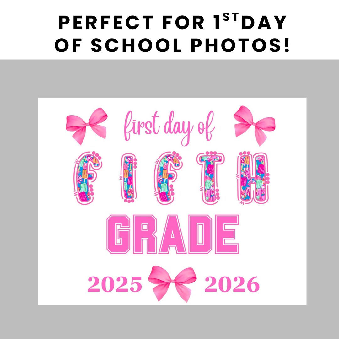 First Day of Fifth Grade Sign Printable Back to School Sign First Day ...