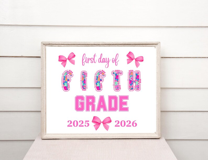 First Day of Fifth Grade Sign Printable Back to School Sign First Day ...