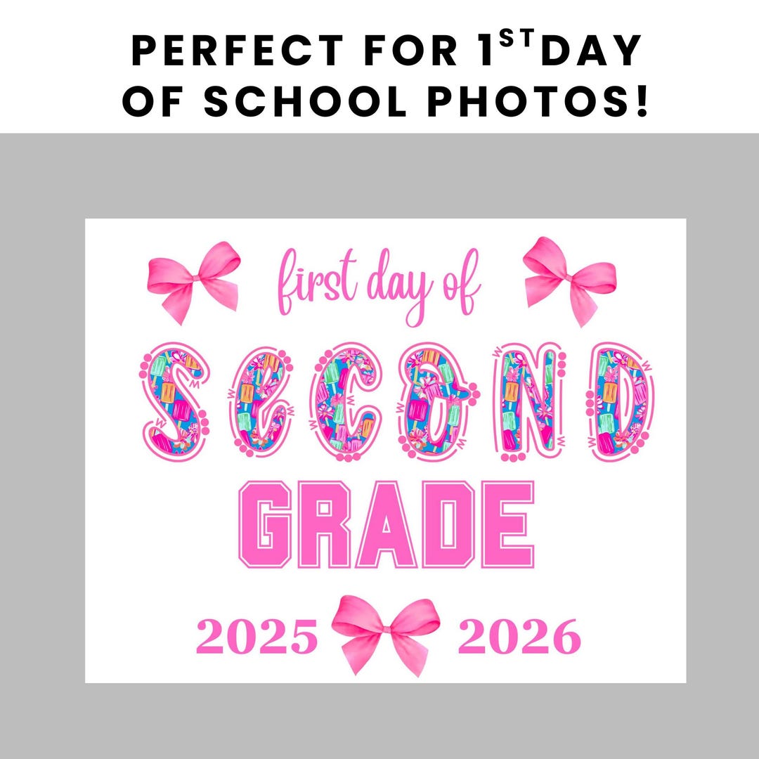 First Day of School Sign Printable First Day of 2nd Grade Sign Back to ...
