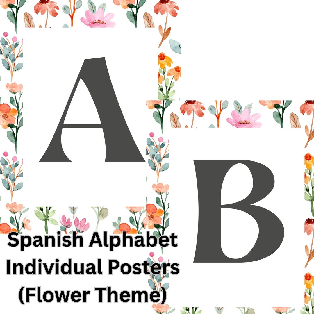 Spanish Alphabet Uppercase Individual Posters (flower Theme) - Etsy