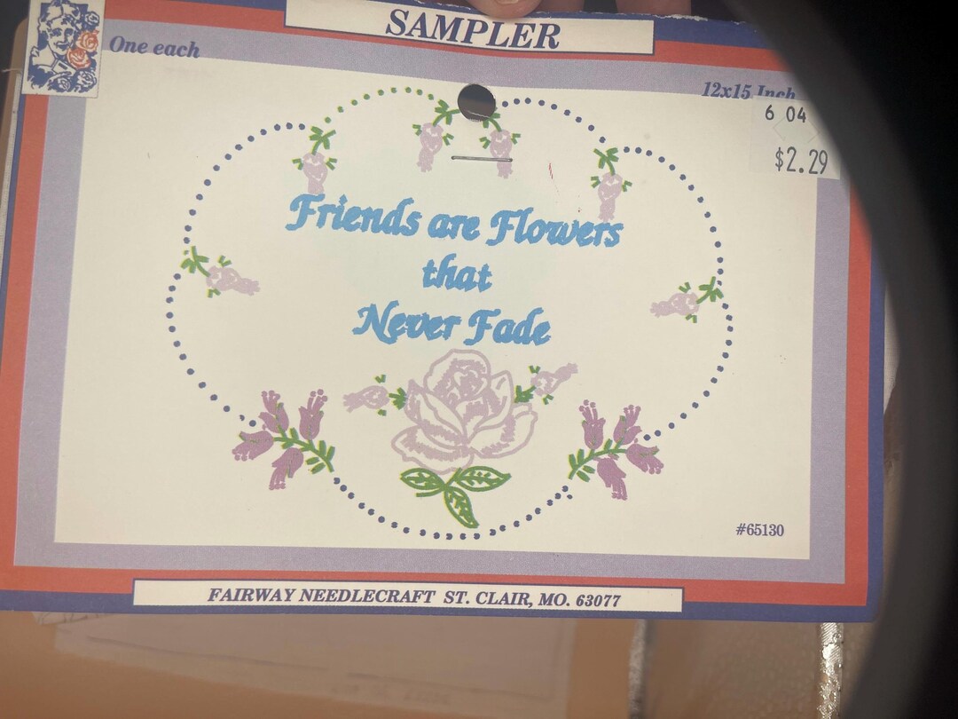 Stamped Embroidery Linen/craft Kit/ Sampler /“friends Are Flowers Thy ...