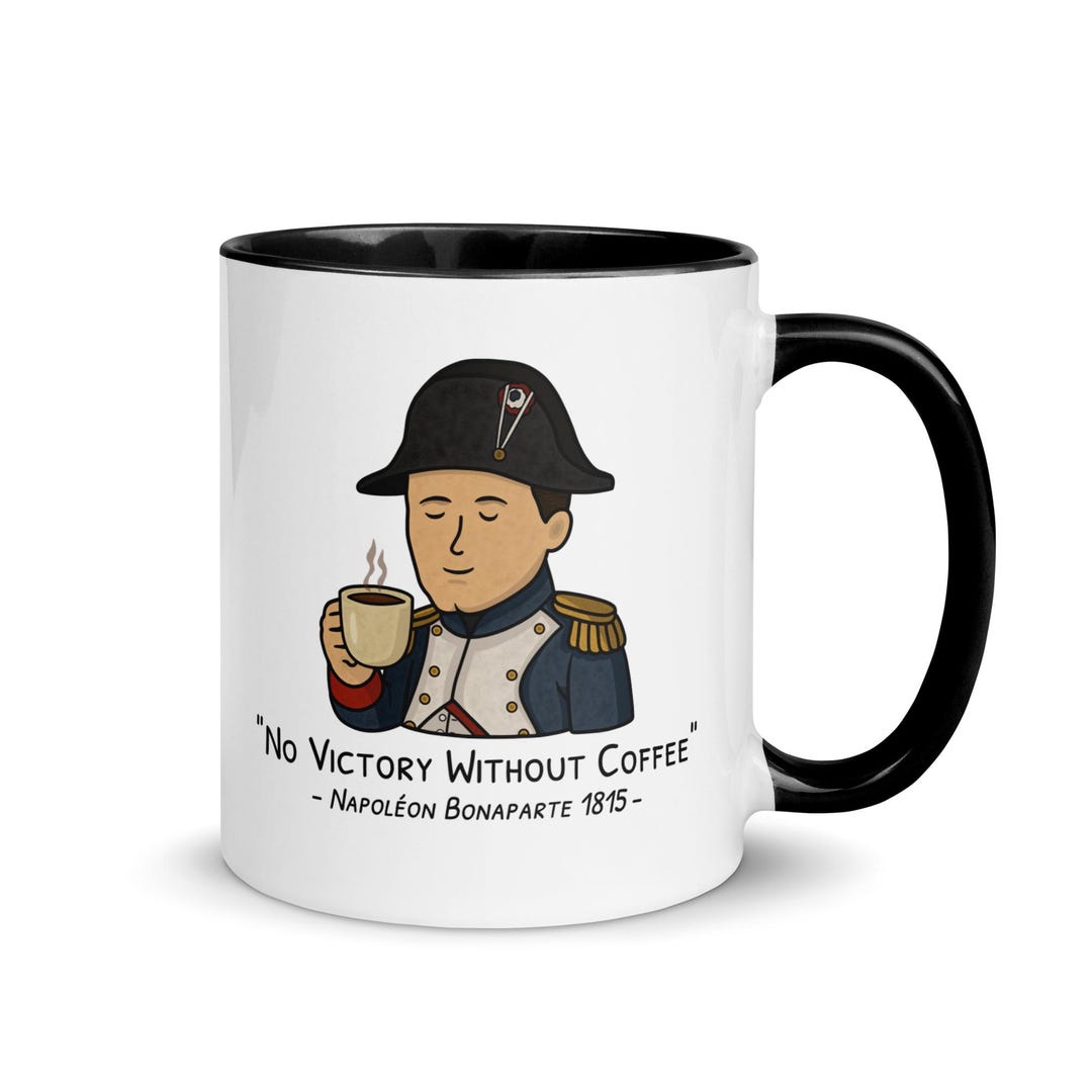Funny Napoleon Coffee Mug: French History Gift for History Buff - Etsy