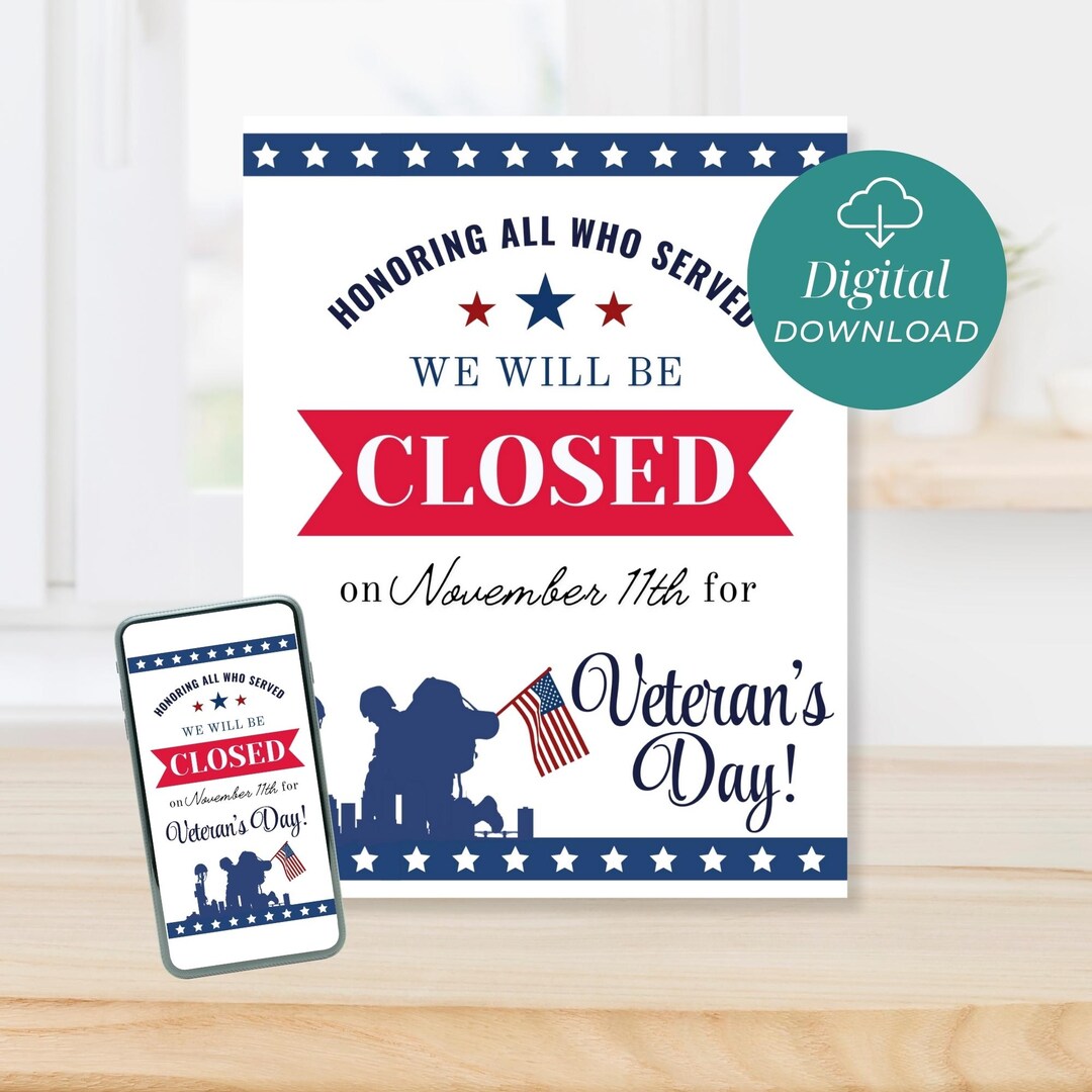 Veteran's Day Closed Sign – Business Holiday Door Sign | Printable ...