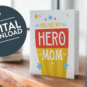 You Are My Hero Mom Printable Mom Card | Mothers Day Card From Kids ...