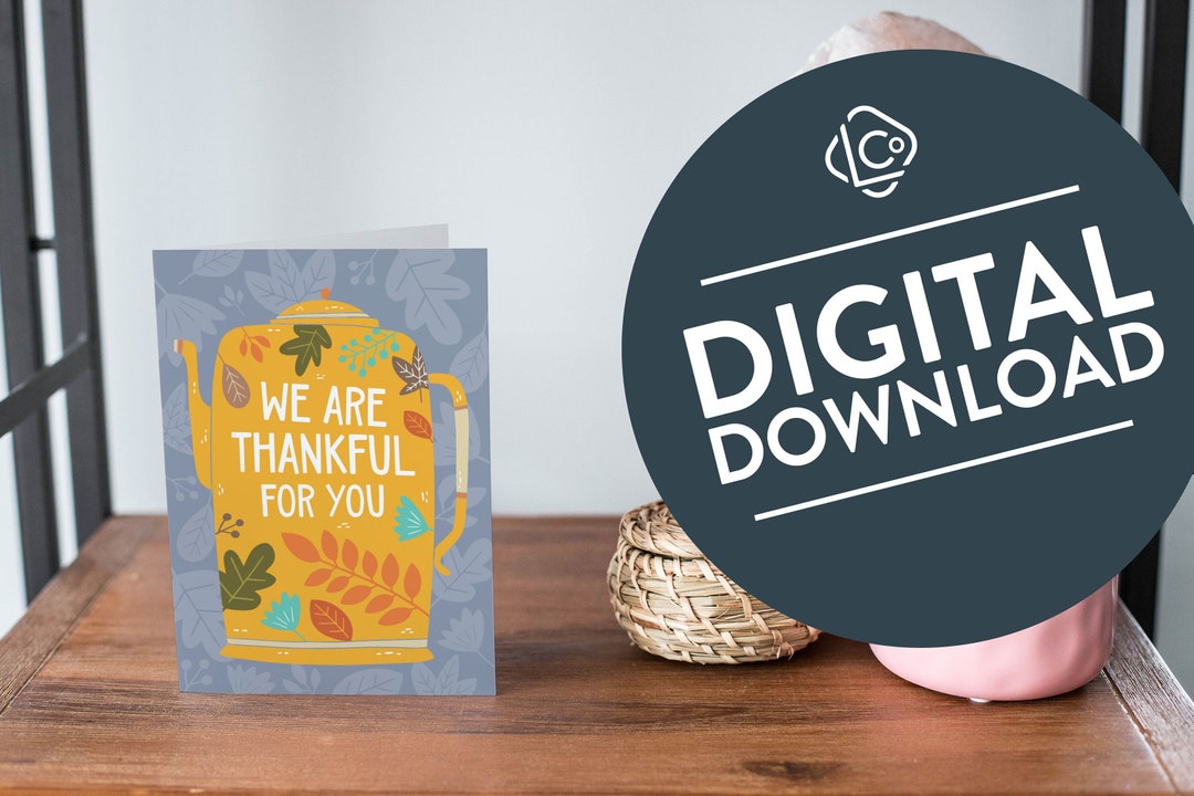 Thankful for You Thanksgiving Card Printable | We Are Thankful for You ...