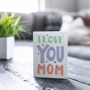 Digital Download Card for Mom | I Love You Mom Card | Printable Mother ...