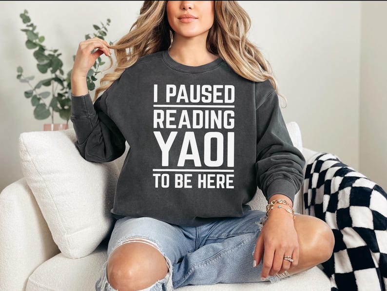 I Paused Reading Yaoi T-shirt | Funny Fujoshi Yaoi Manga BL Shirt ...