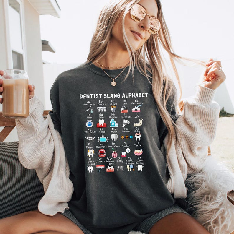 Dentist Slang Alphabet Shirt Funny Dental Hygienist Tee, Dental Student ...