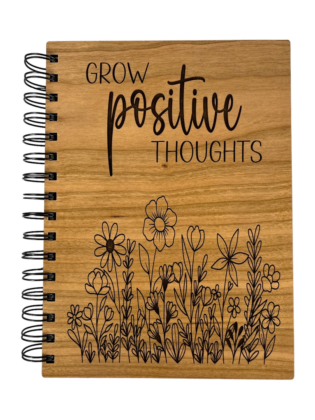 Grow Positive Thoughts Notebook / Journal - Wood Notebook - Reusable ...