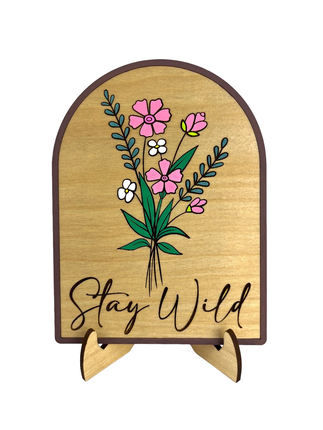 Stay Wild Sign Table Top Sign Sign With Stand - Etsy