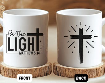 Be the Light Christian Mug, Matthew 5:14 Bible Verse Coffee Mug ...