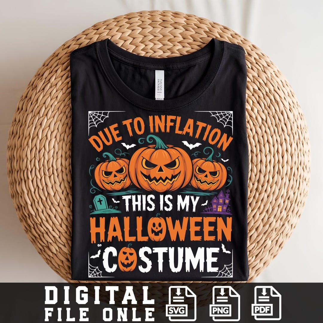 Funny Inflation Halloween Costume SVG PNG: Sarcastic Pumpkin Design ...