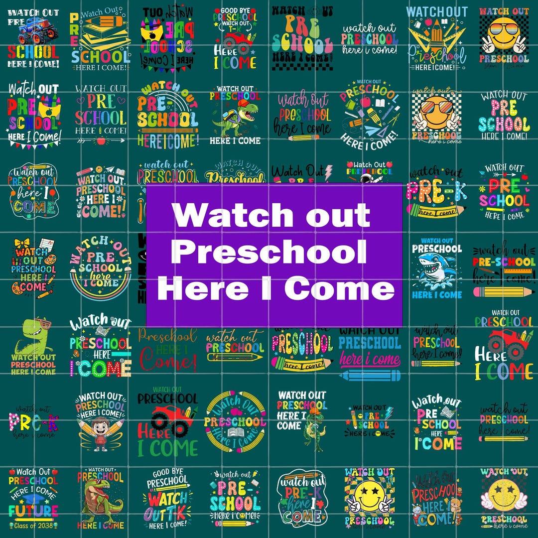 Watch Out Pre-k Here I Come Png Bundle, First Day of Pre-k Png, Pre-k ...