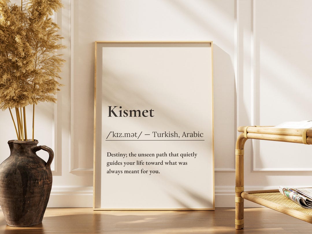 Kismet Definition Print – Turkish Destiny Quote, Romantic Home Decor ...