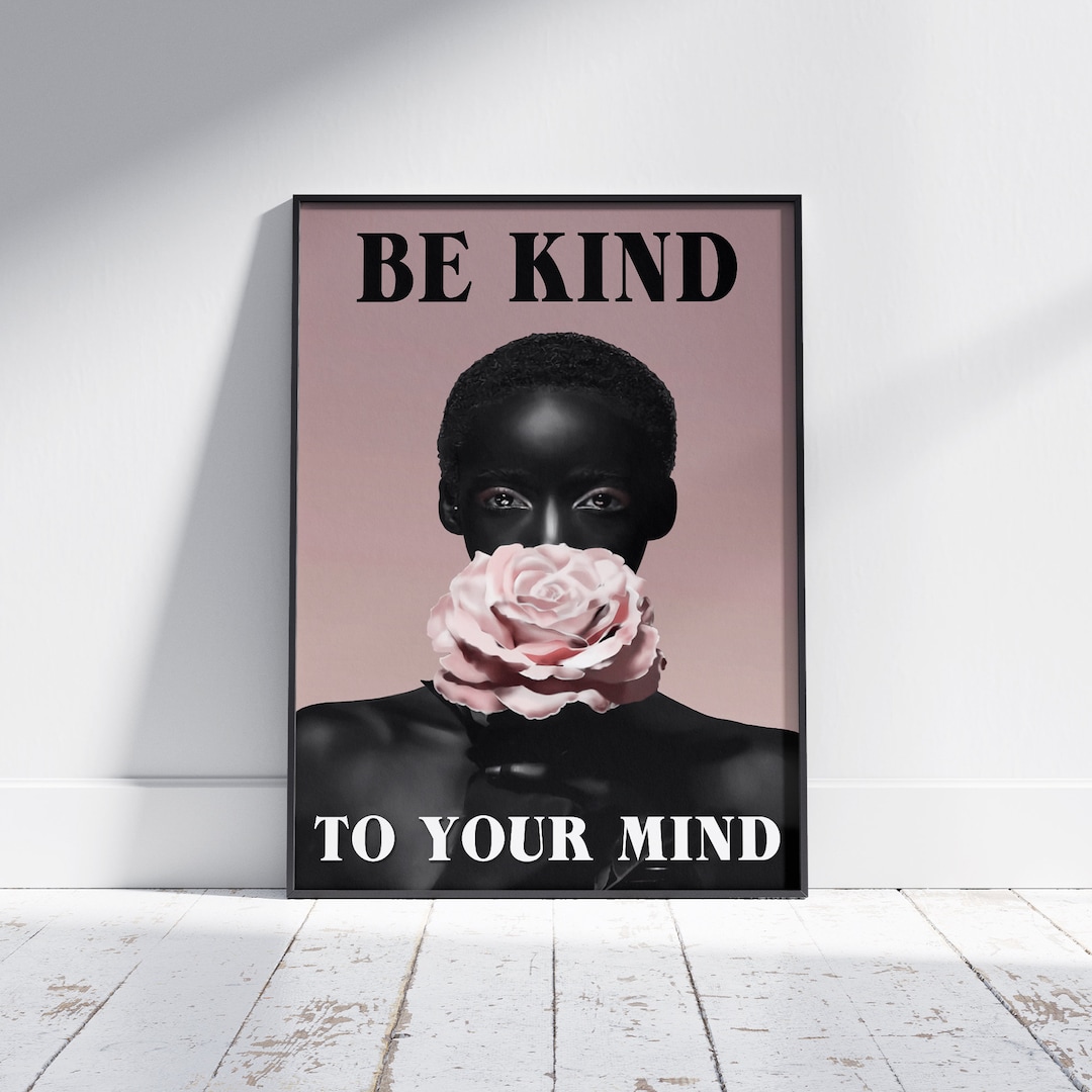 Be Kind to Your Mind Poster Inspirational Quote Print Black - Etsy