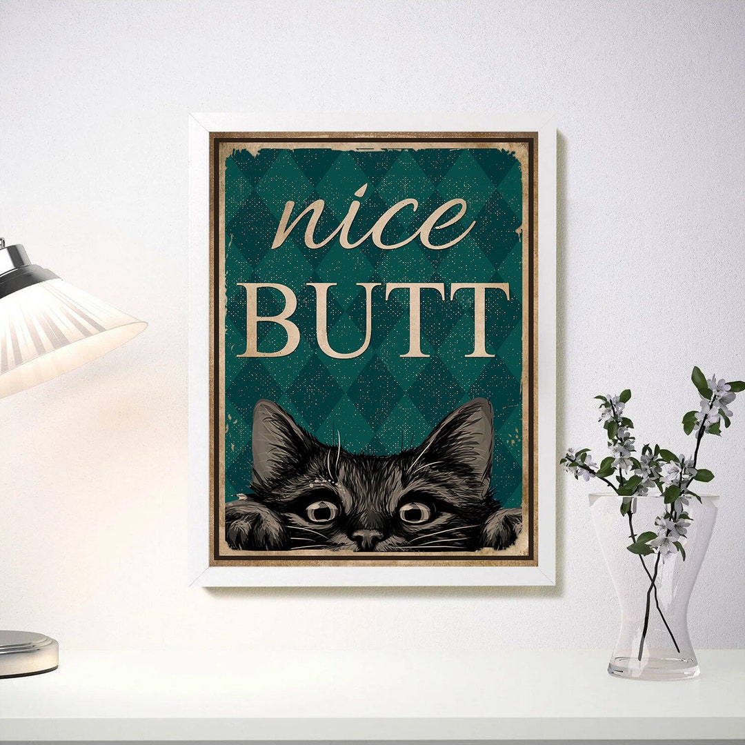 Funny Cat Nice Butt Poster Funny Cat Toilet Paper Poster - Etsy