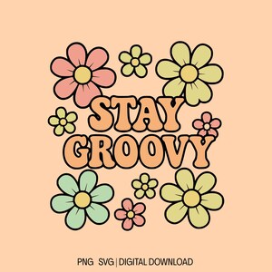 Stay Groovy Retro Smiley Face SVG PNG – Vintage 70s Boho Digital Design ...
